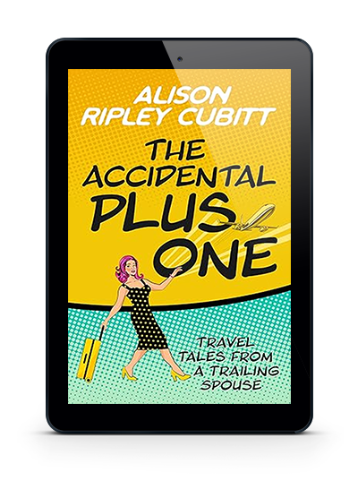 Review The Accidental Plus One: Travel Tales from a Trailing Spouse ...